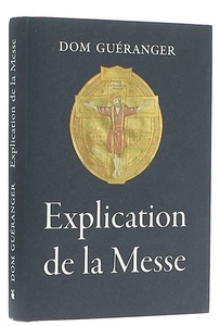 Explication de la messe | Boutique en ligne Le Barroux